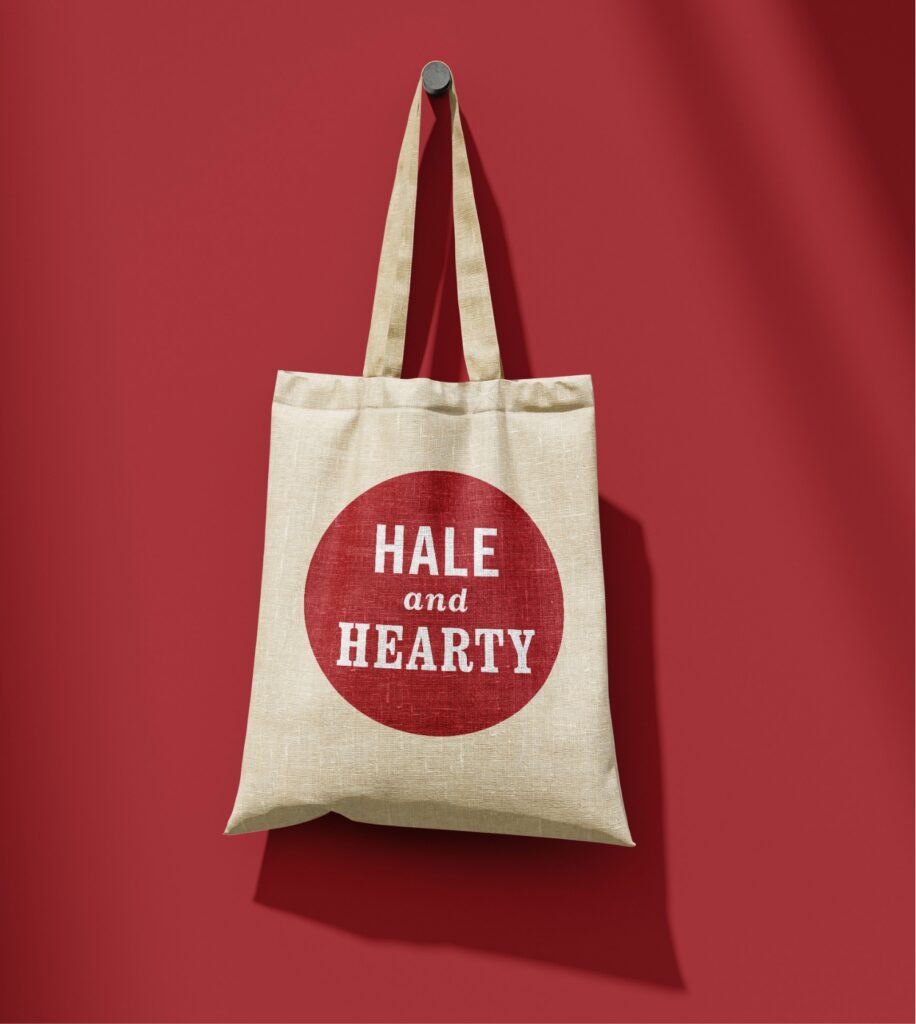 Hale and Hearty - BIG IDEA ADVERTISING